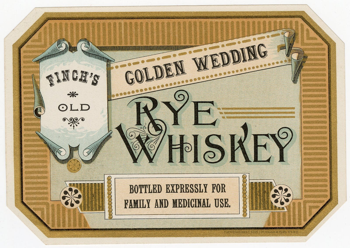 Finch's GOLDEN WEDDING Rye WHISKEY Label || Finch's Old, Family and Me ...